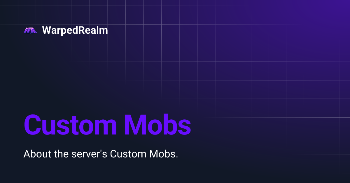 Custom Mobs | WarpedRealm